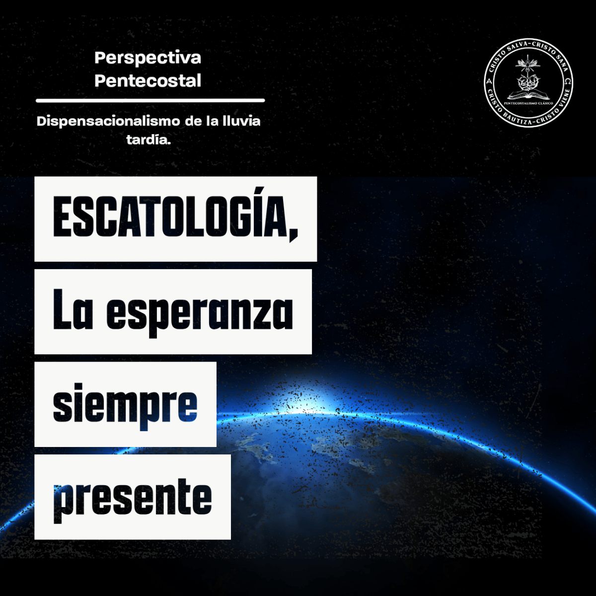 ESCATOLOGÍA, La esperanza siempre presente. (Primera parte ...